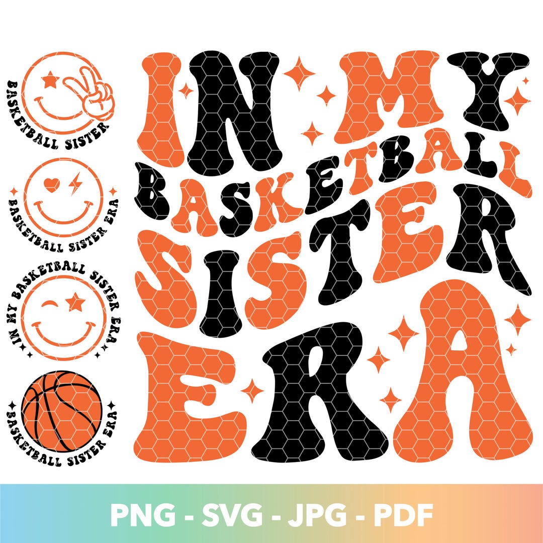 In My Basketball Sister Era PNG SVG, Basketball Sister Era Svg ...