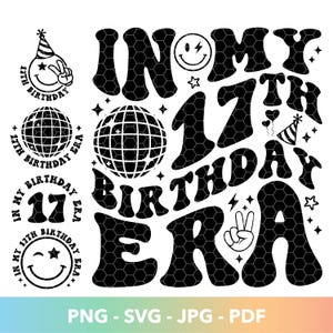 In My 17th Birthday Era SVG PNG, Seventeen Year Old Era Svg, Girl 17th ...