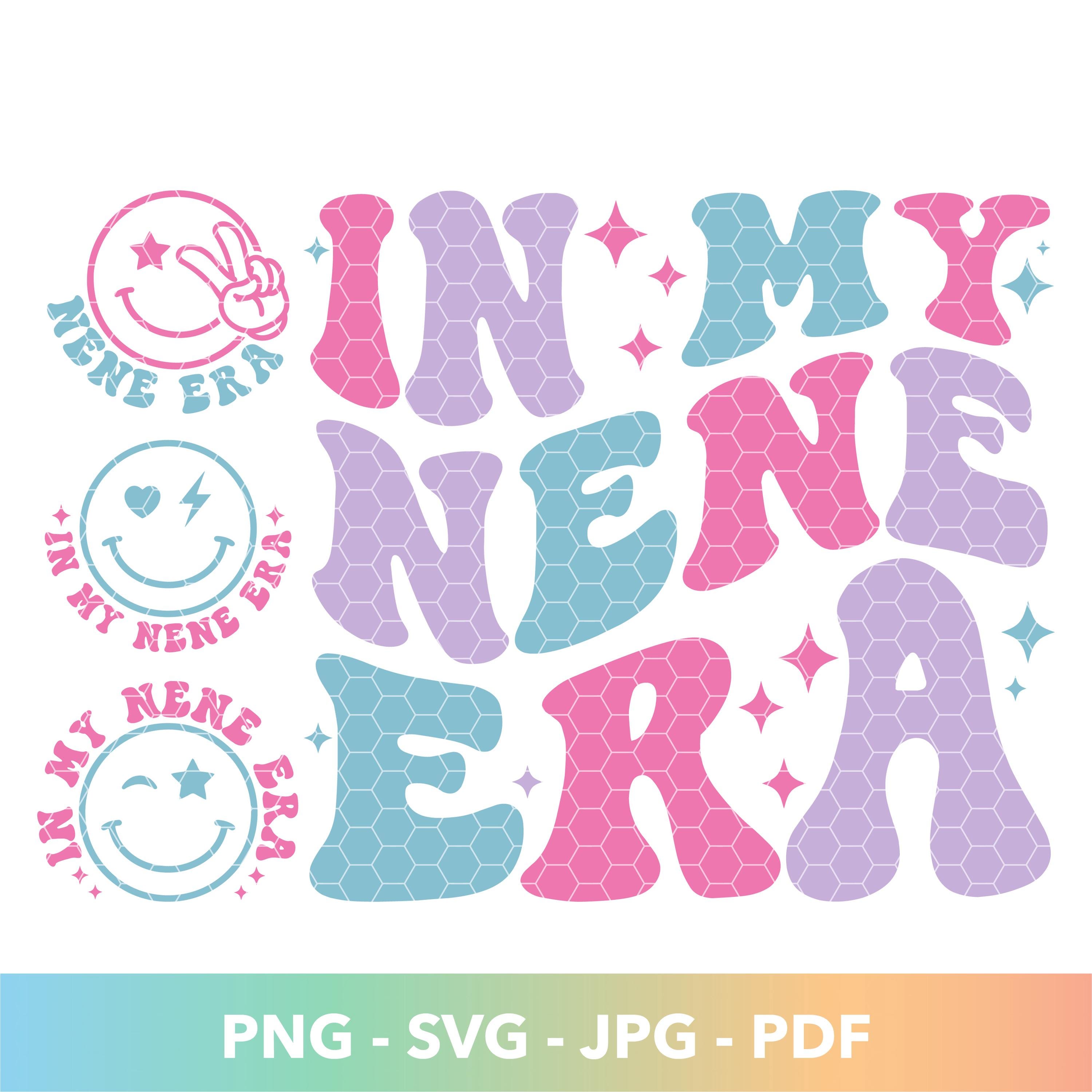 In My Nene Era PNG SVG, Nene Era Svg, Nene Png, Nene Svg, Nene Era ...