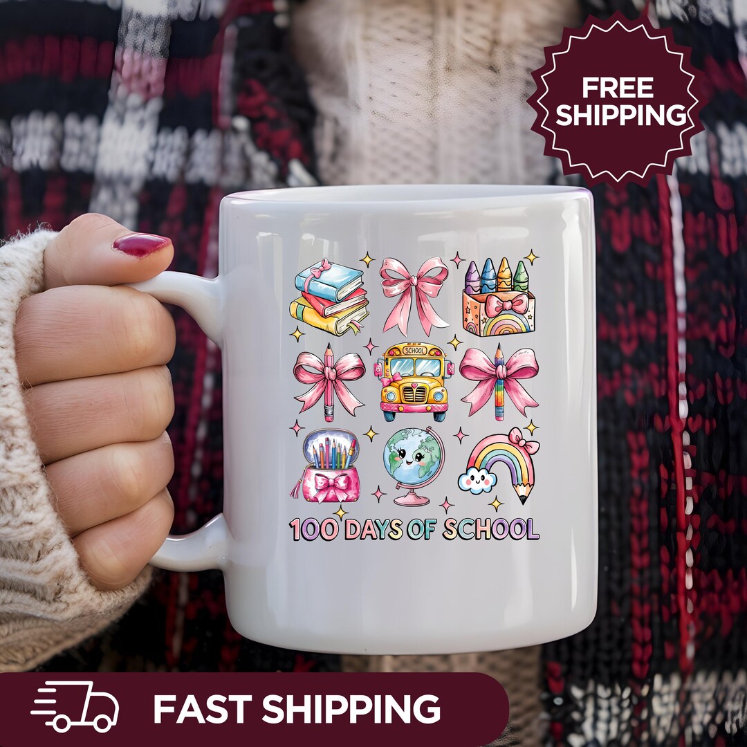 Cute 100 Days of School Mug for Teachers Coffee Mug, Mug 100 Days of ...