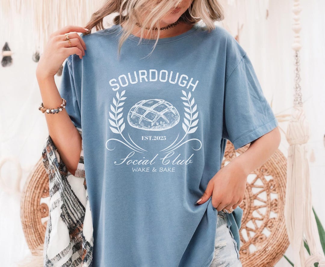 Comfort Colors® Sourdough Social Club Shirt, Wake and Bread Sweatshirt ...