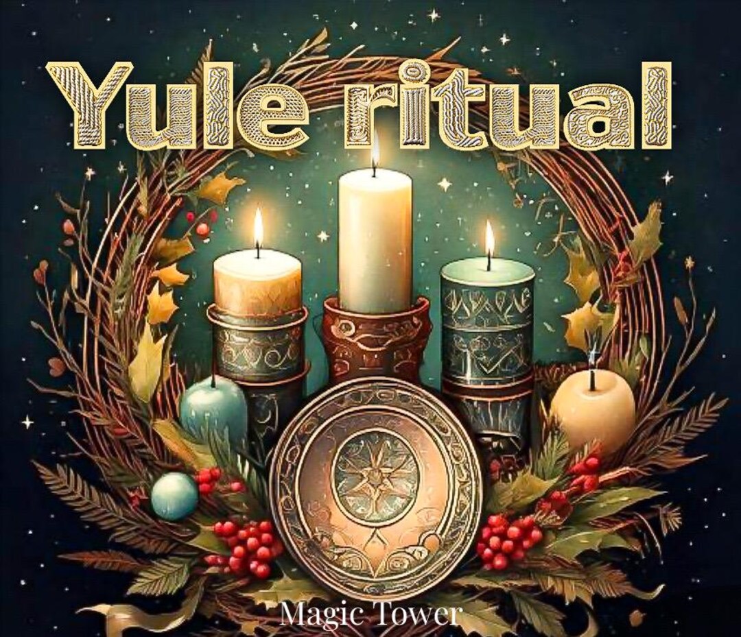 Yule Ritual — Fulfill Your Dreams for the New Year 2026 | Magic Tower ...