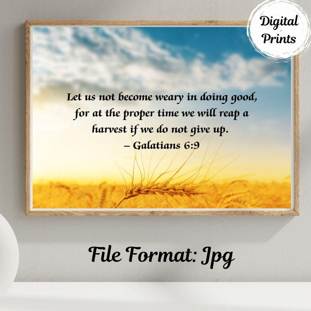 Galatians 6:9 Bible Verse Wall Art, Do Not Grow Weary Scripture Print ...