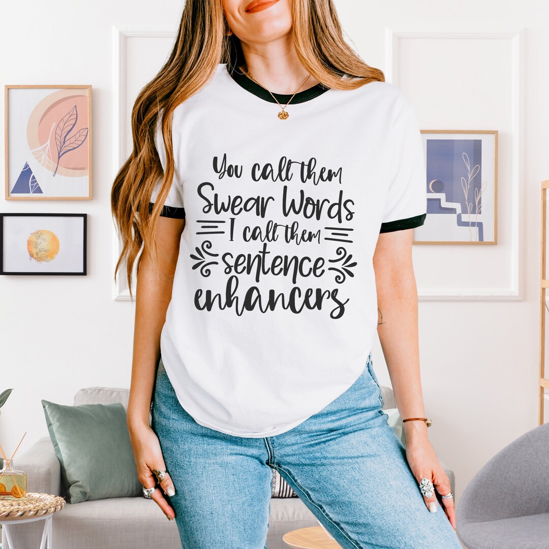 Swear Words, Ringer T Shirt, Sarcastic T Shirt, Funny Shirt, Funny Gift ...