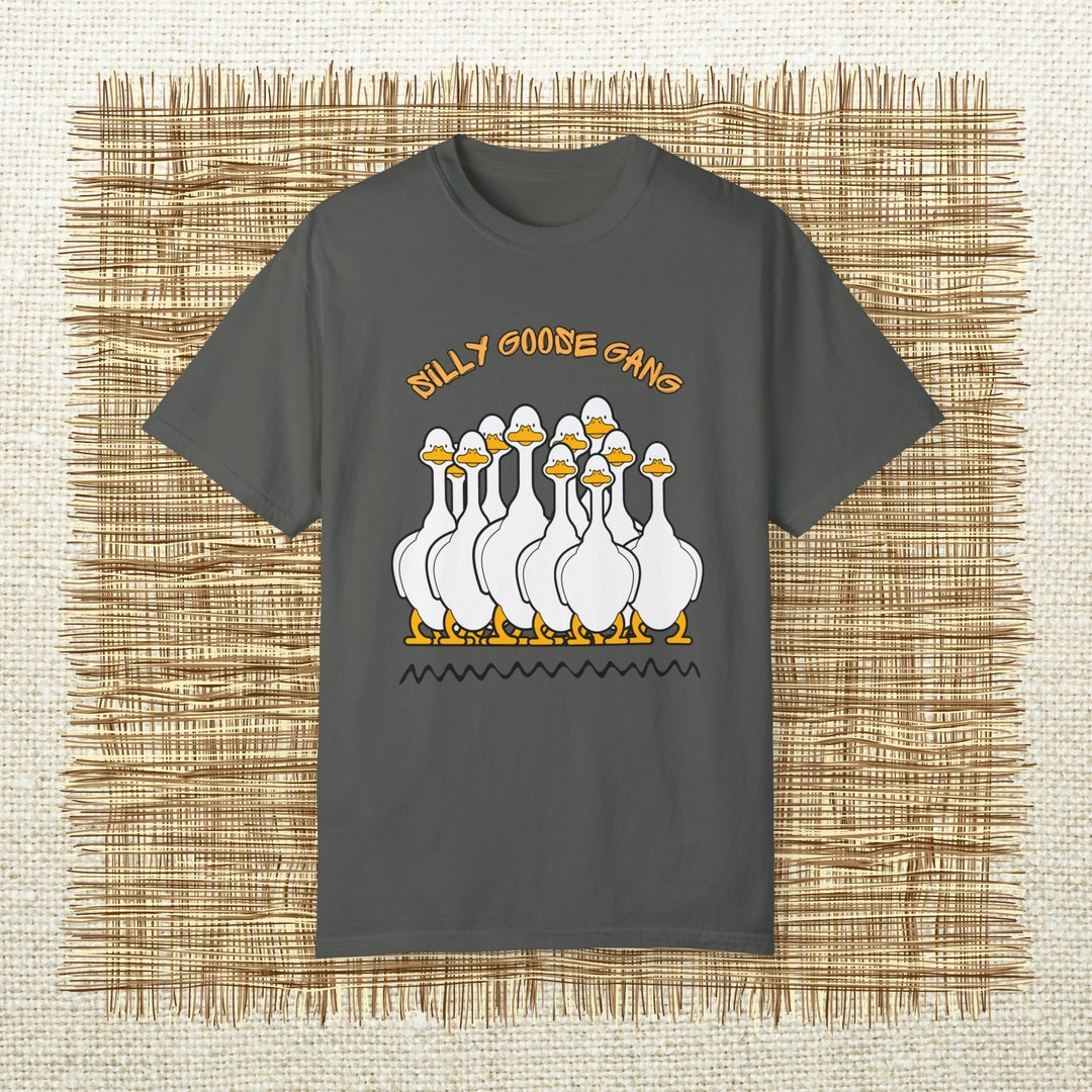 Silly Goose Gang, Goose Tee Shirt, Goose Shirt, Goose Lover, Silly ...