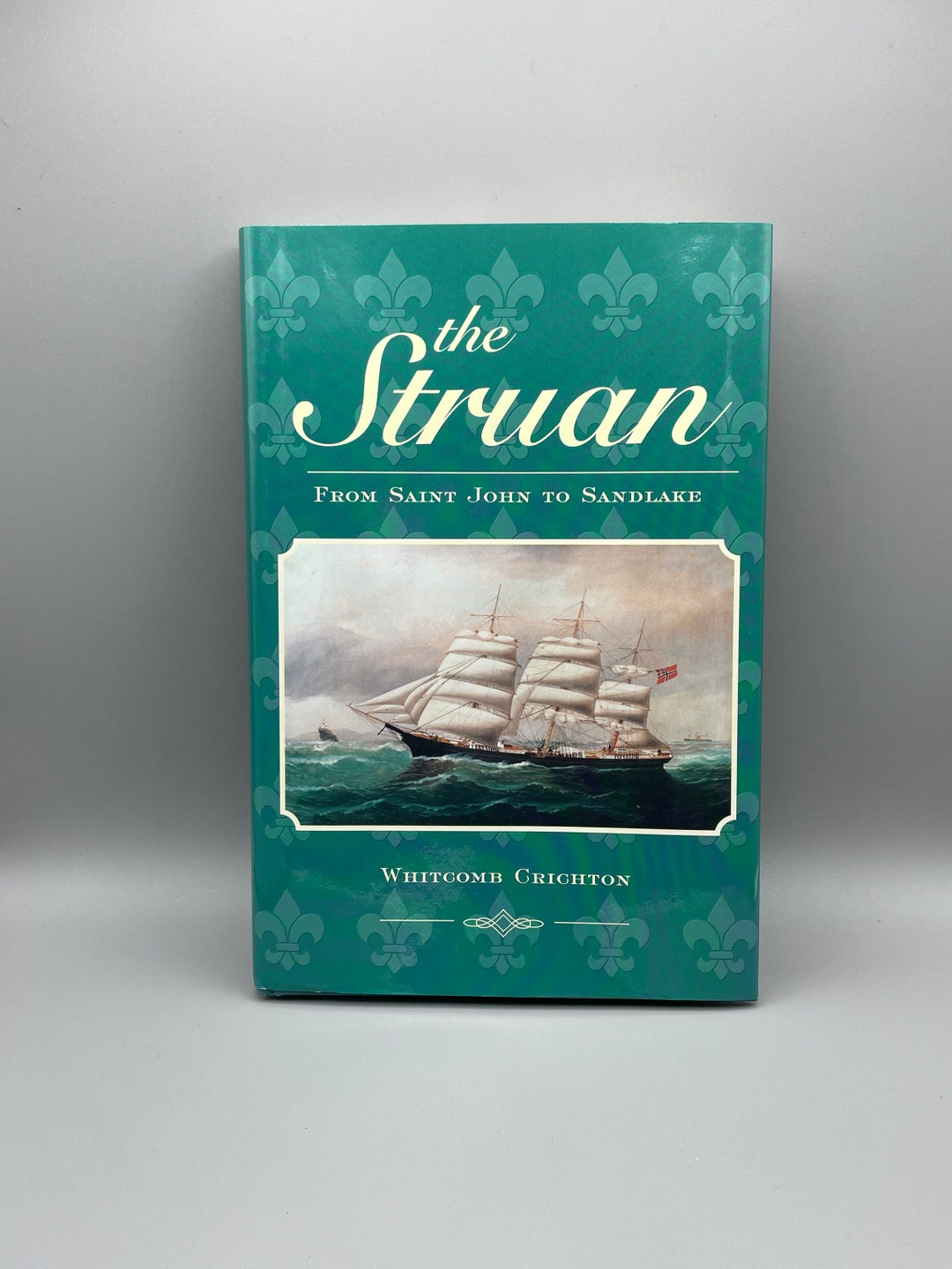 The Struan From Saint John to Sandlake Book by Whitcomb Crighton New ...