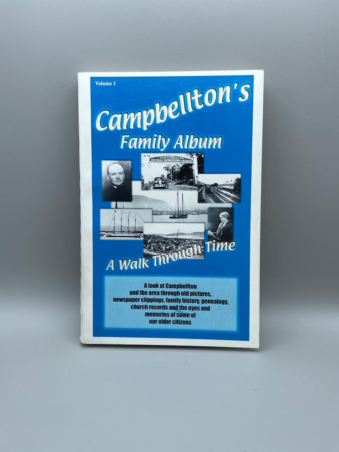 Campbellton’s Family Album A Walk Through Time Volume 1 by Irene Doyle ...