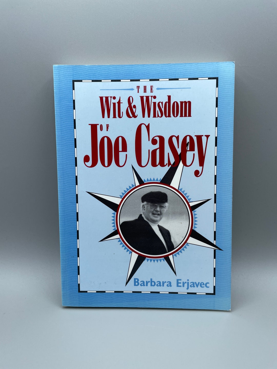 The Wit and Wisdom of Joe Casey From Fish to Politics Annapolis County ...