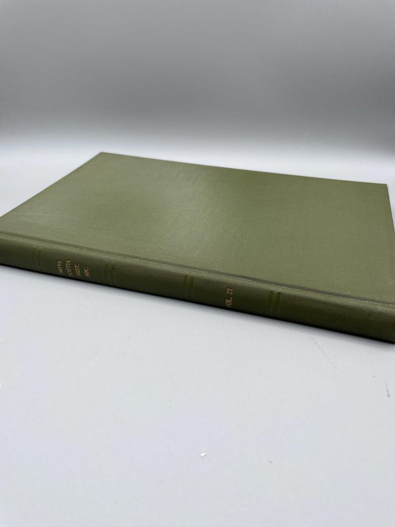 Collections Nova Scotia Historical Society 1927 Contents Include ...