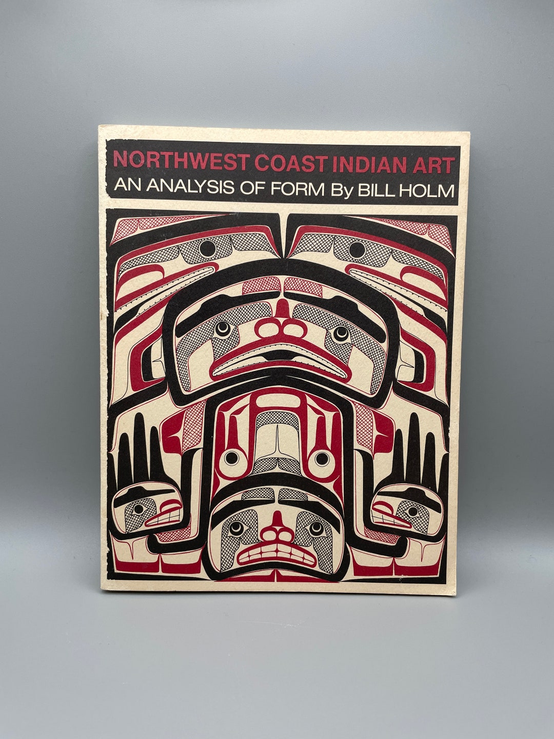 Northwest Coast Indian Art: an Analysis of Form Book by Bill Holm - Etsy