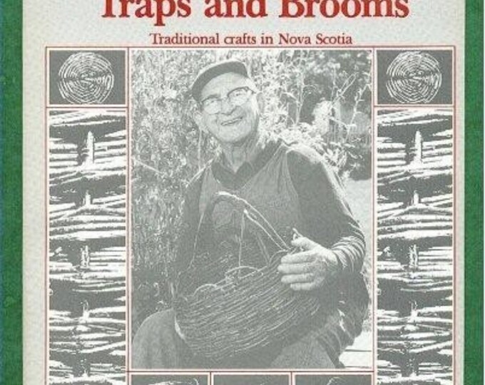 Withe Baskets, Traps and Brooms - Traditional Crafts in Nova Scotia ...