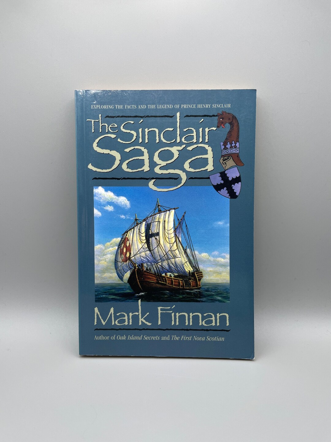 The Sinclair Saga Exploring the Facts and Legend of Prince Henry ...