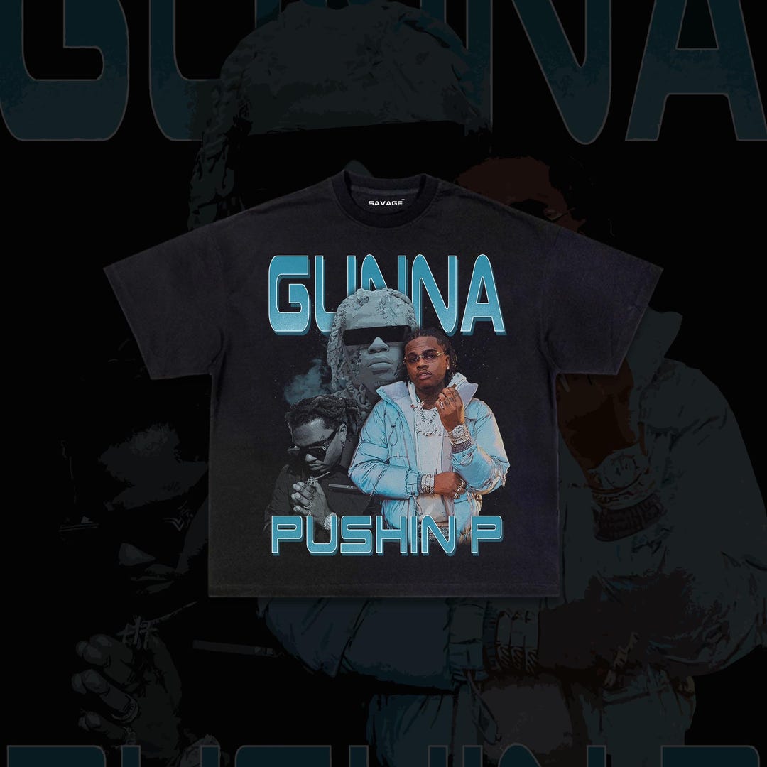 Gunna Inspired Graphic Tee | Pushin P Urban Streetwear | Oversized Hip ...
