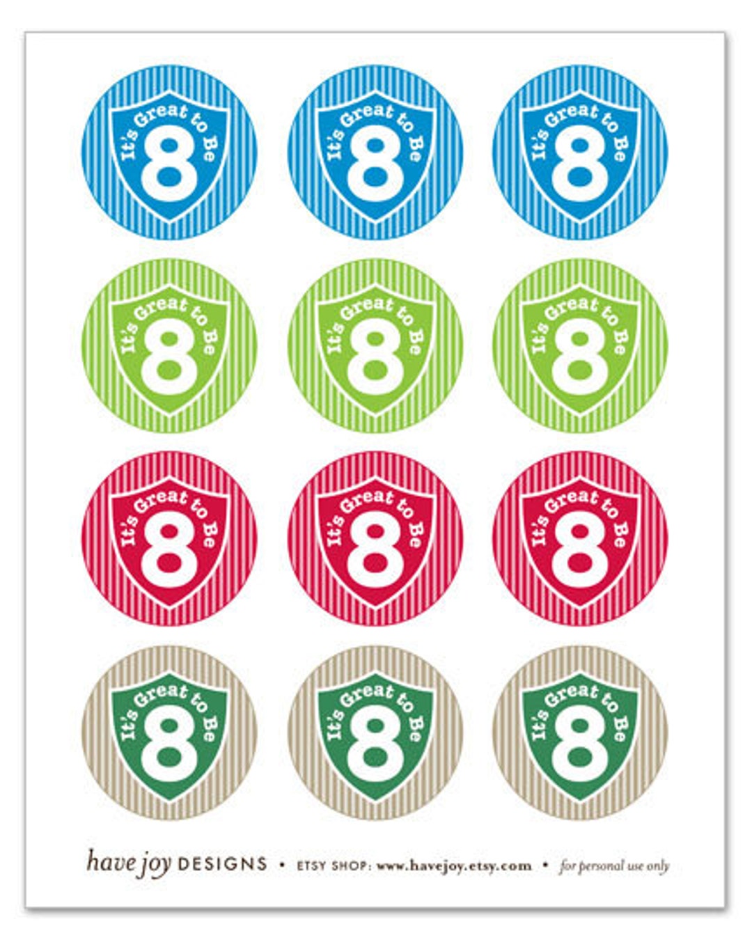 Its Great to Be 8 (shield & Stripe Design) - 2 Inch Graphic Rounds in ...