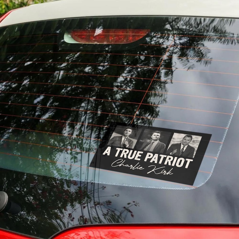 Charlie Kirk A True Patriot Bumper Sticker/conservative Political Car Decal/usa Freedom Vinyl ...