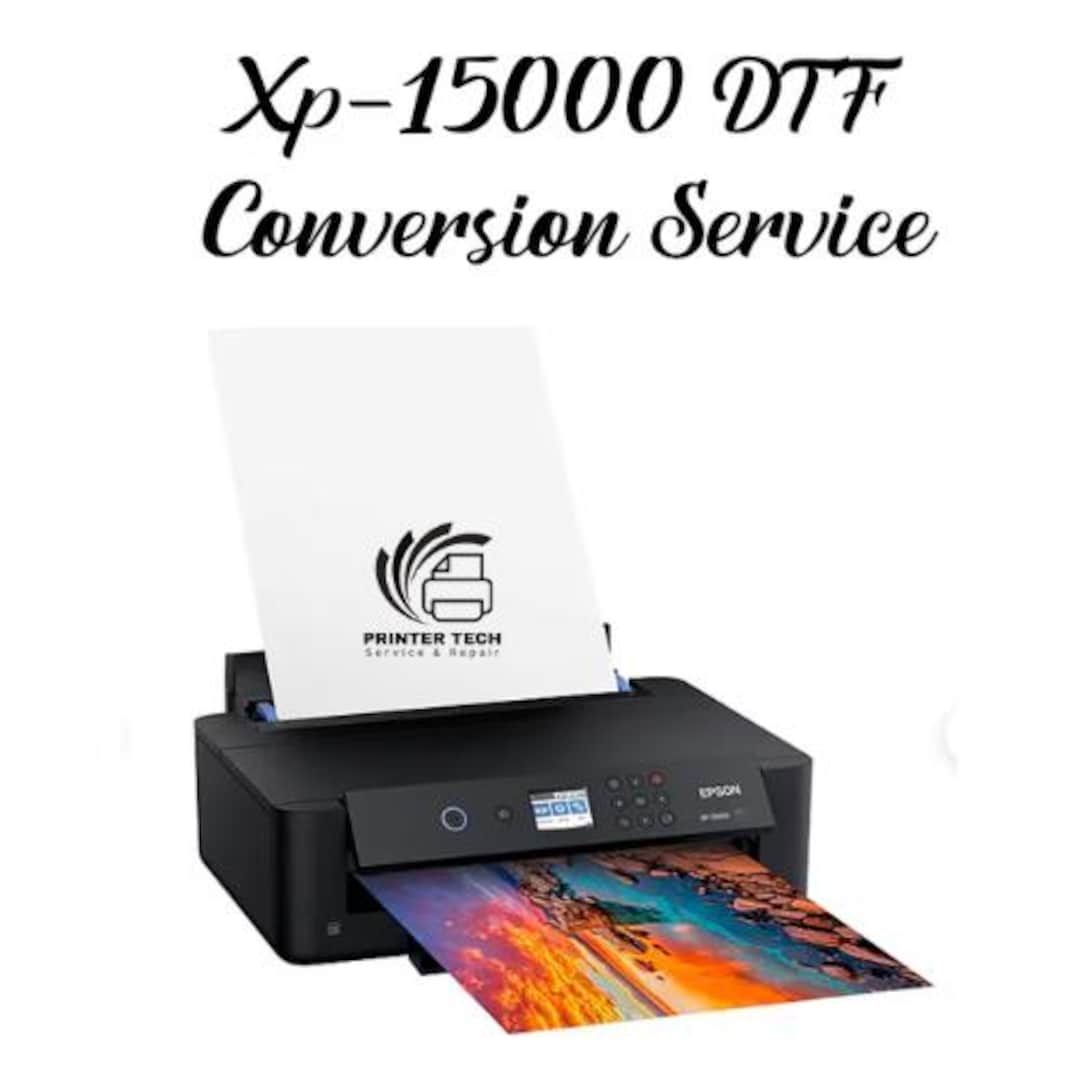 XP-15000 Printer Conversion Service Only, DTF XP-15000 Converted ...