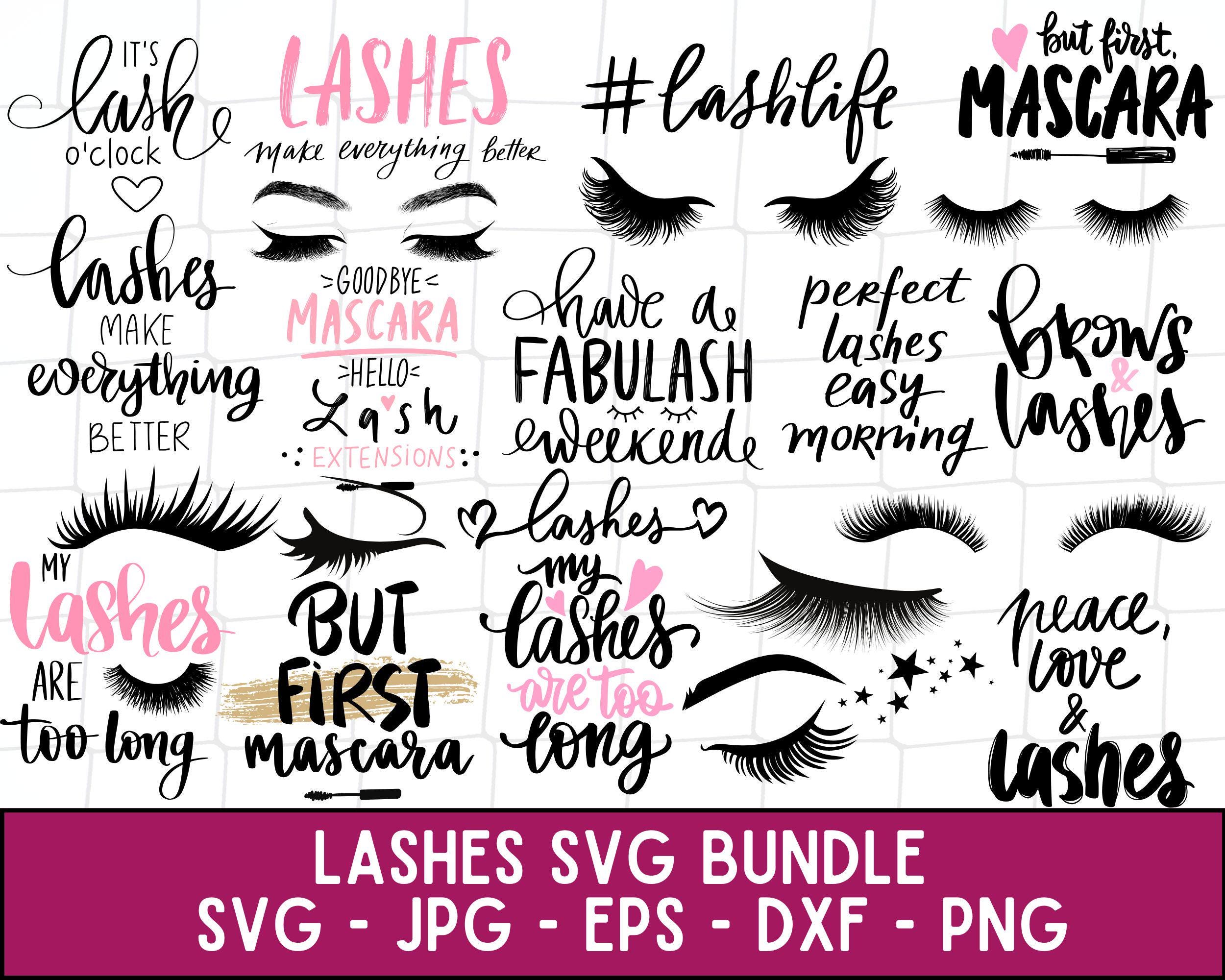 Eyelashes Svg, Lashes Svg, Lashes Quotes Svg, Brows Svg, Lash Life Svg ...