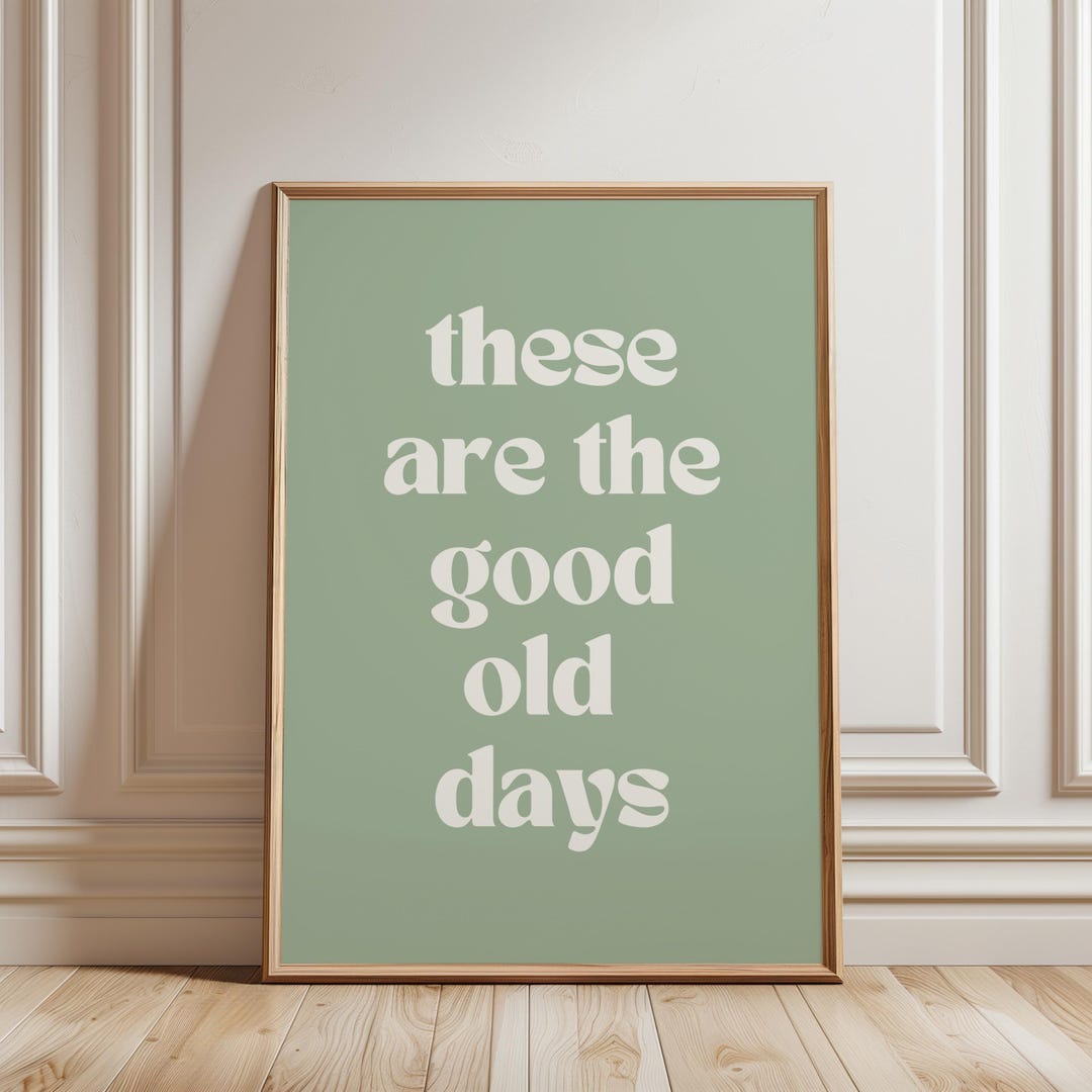 Good Old Days Print | Retro Sage Green Typography (digital Download) - Etsy