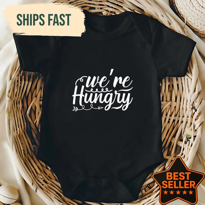 We're Hungry Baby Funny Infant Cute Baby Bodysuit, Funny Baby Gift ...