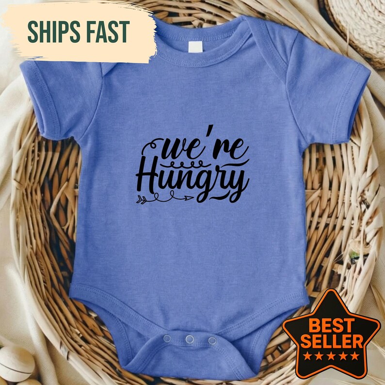We're Hungry Baby Funny Infant Cute Baby Bodysuit, Funny Baby Gift ...