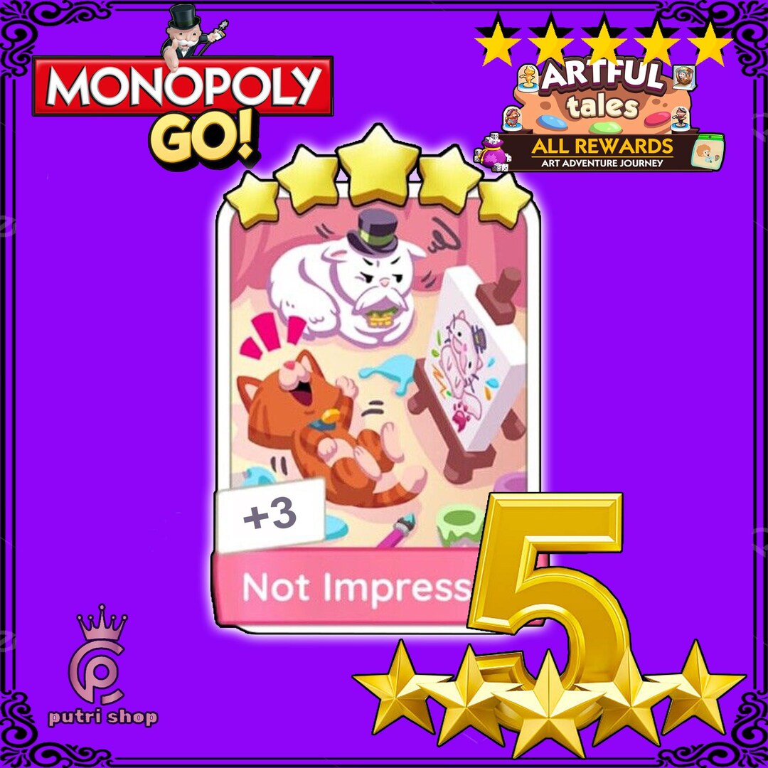 Not Impressed Monopoly_go Sticker 5 Star ARTFUL TALES ALBUM Page 16 ...