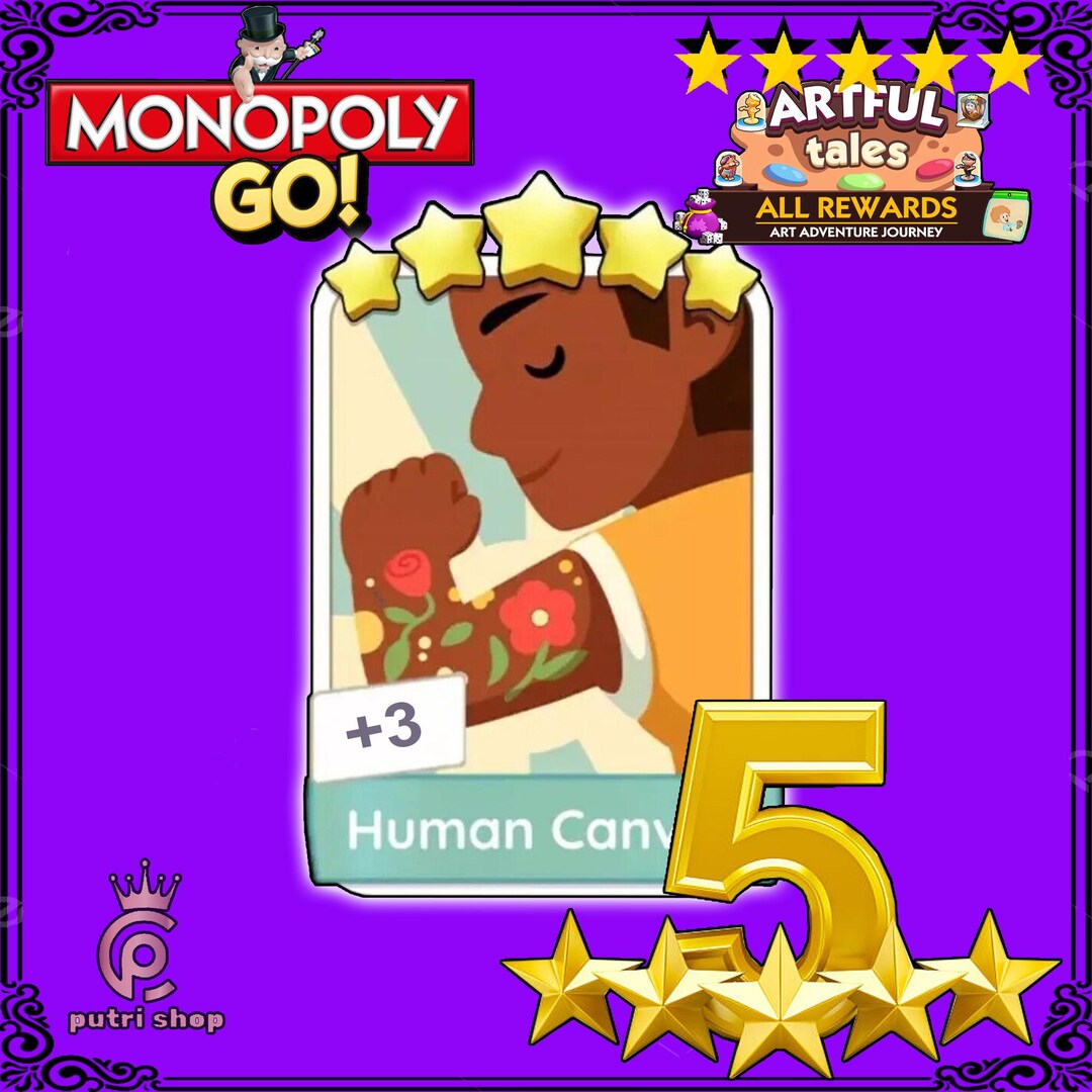 Human Canvas Monopoly_go Sticker 5 Star ARTFUL TALES Set 14 Fast ...