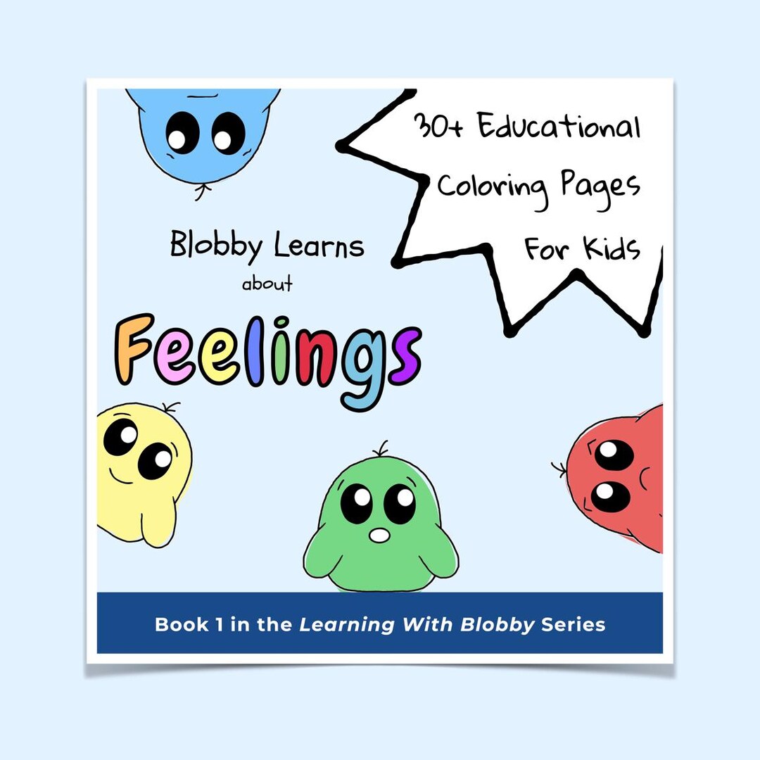 Feelings & Emotions Coloring Book for Kids | Learning With Blobby (PDF ...