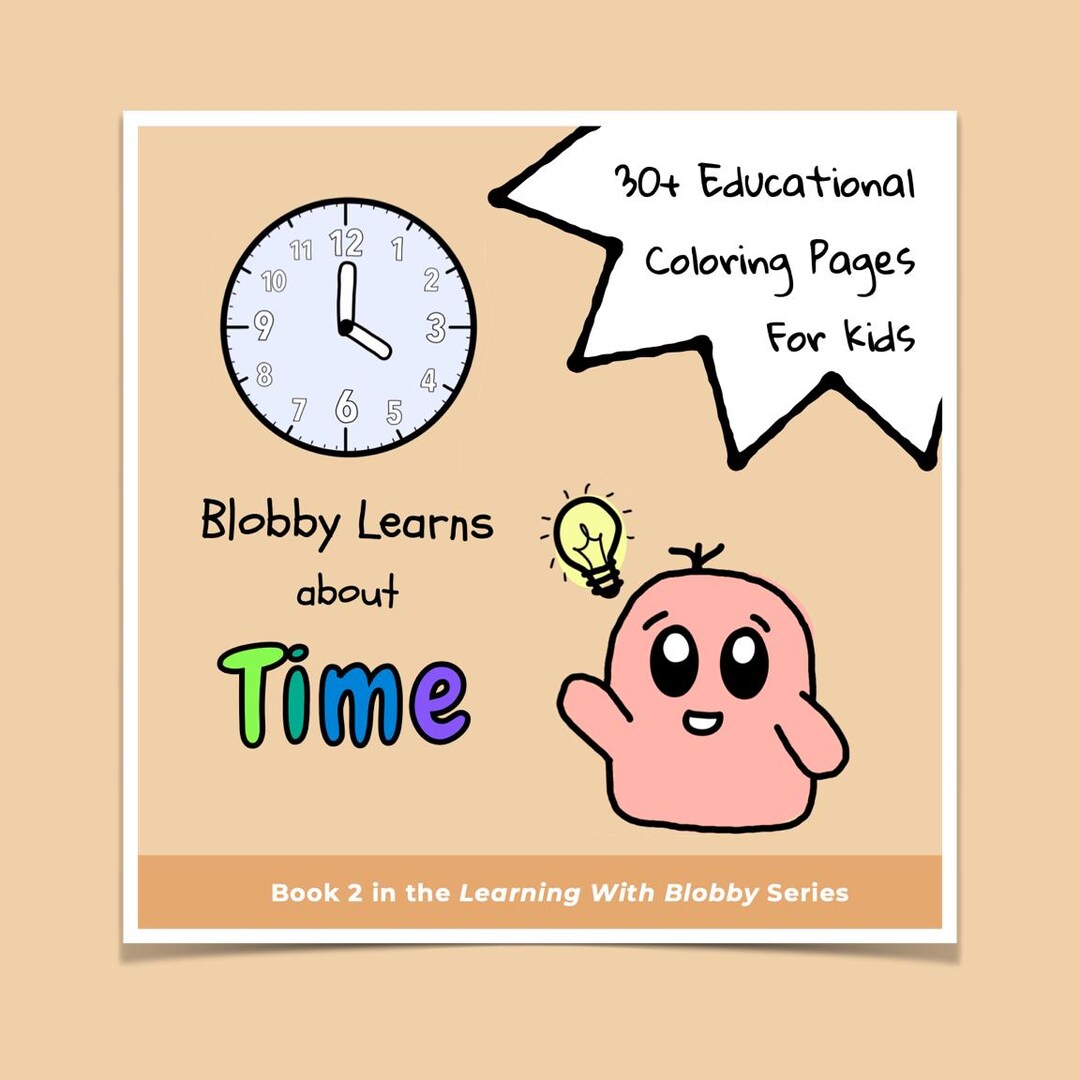 Telling Time Coloring and Activity Book for Kids | Learning With Blobby ...