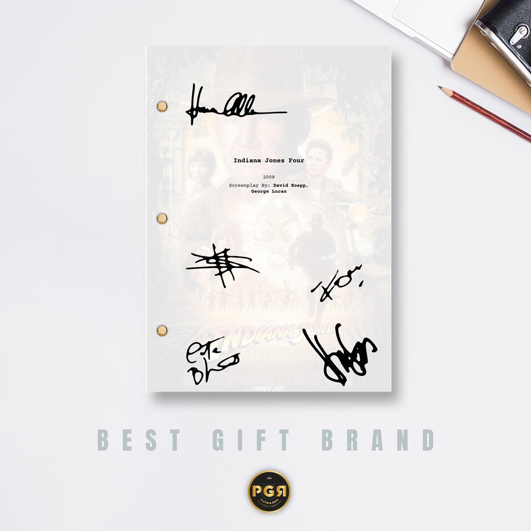 Indiana Jones and the Kingdom of the Crystal Skull | Copy Signed Script ...