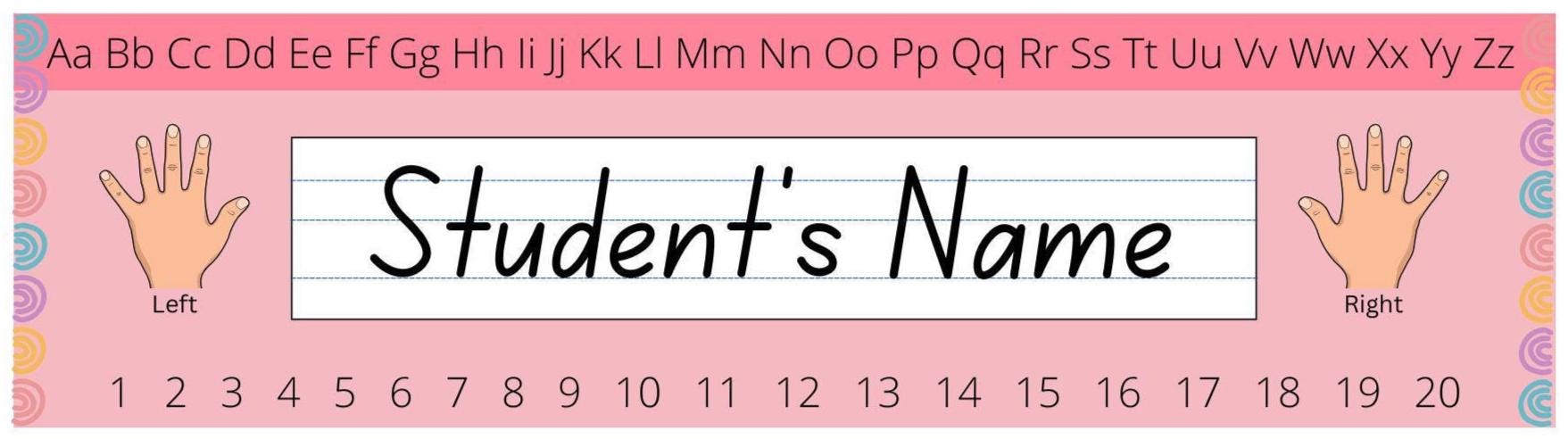 Student Desk Name Tags | Alphabet, Numbers 1-20 & Left and Right Hands ...