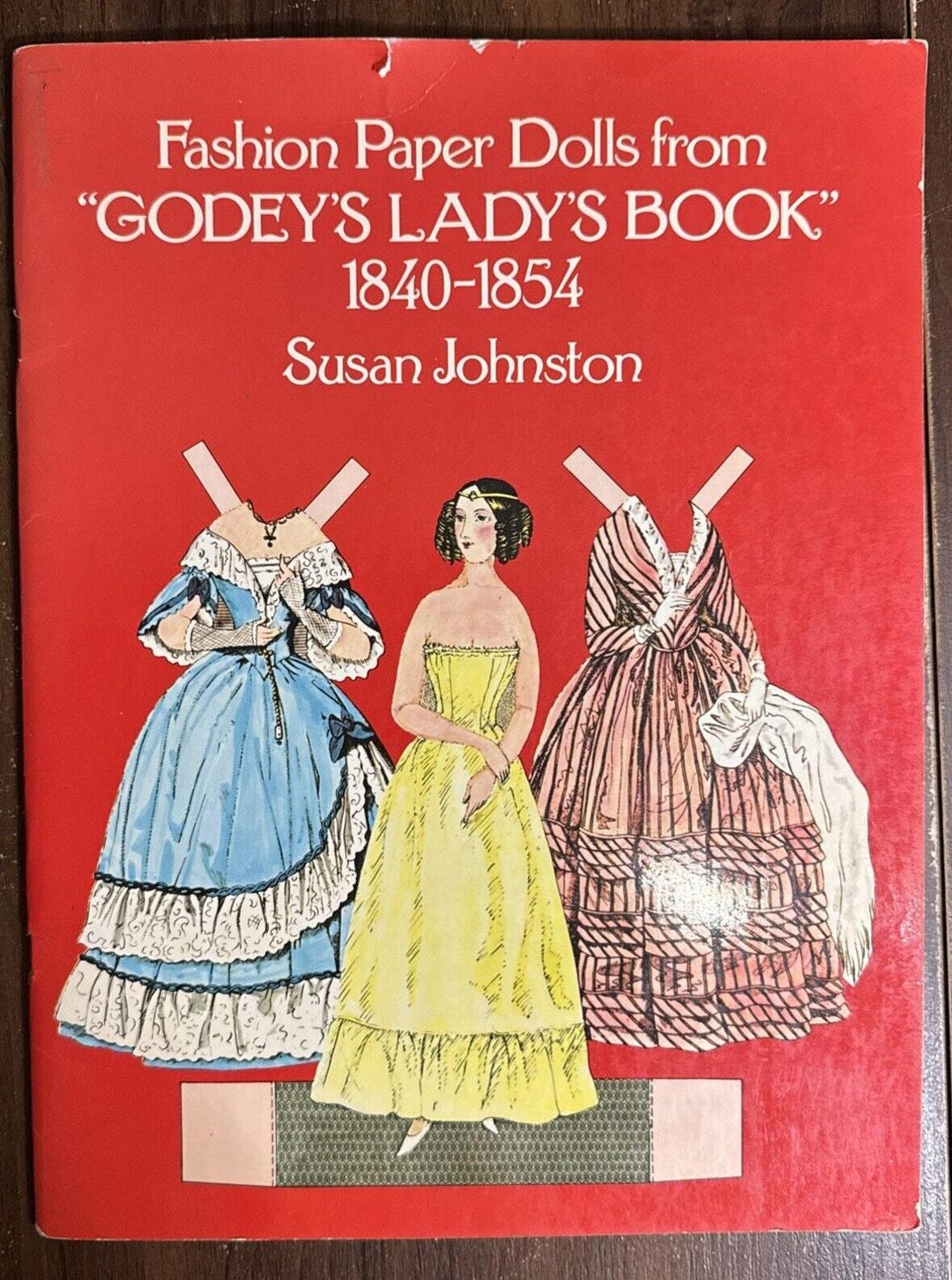 Fashion Paper Dolls From Godey's Lady's Book 1840-1854 Susan Johnston ...