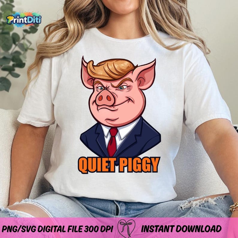 Quiet Piggy Political Cartoon – Anti-trump Satire Pig Art – Funny ...