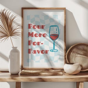 Pour More Por-favor | Printable Wall Art | Funny Wine Quote Digital ...