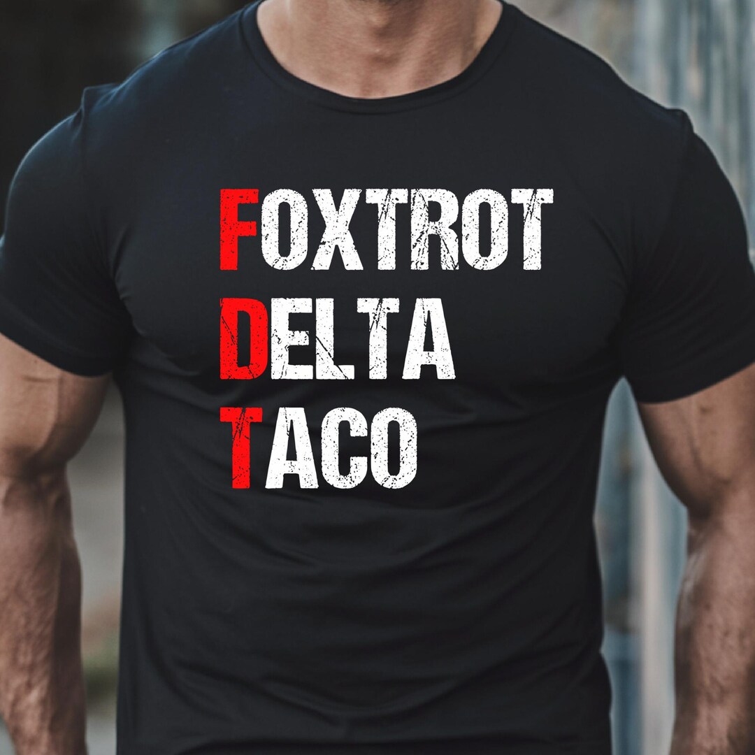 Foxtrot Delta Taco PNG Funny Military Meme Patriotic Digital Download - Etsy