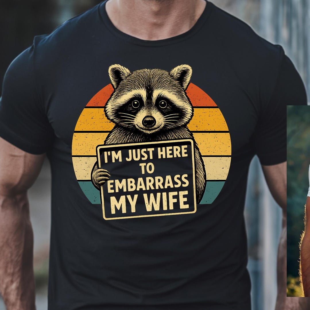 I'm Just Here to Embarrass My Wife PNG, Retro Animal Sublimation Design ...