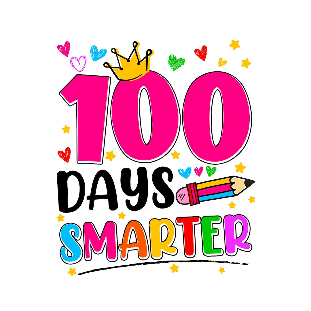 100 Smarter PNG | 100th Day of School Digital Download | Kids Tee ...
