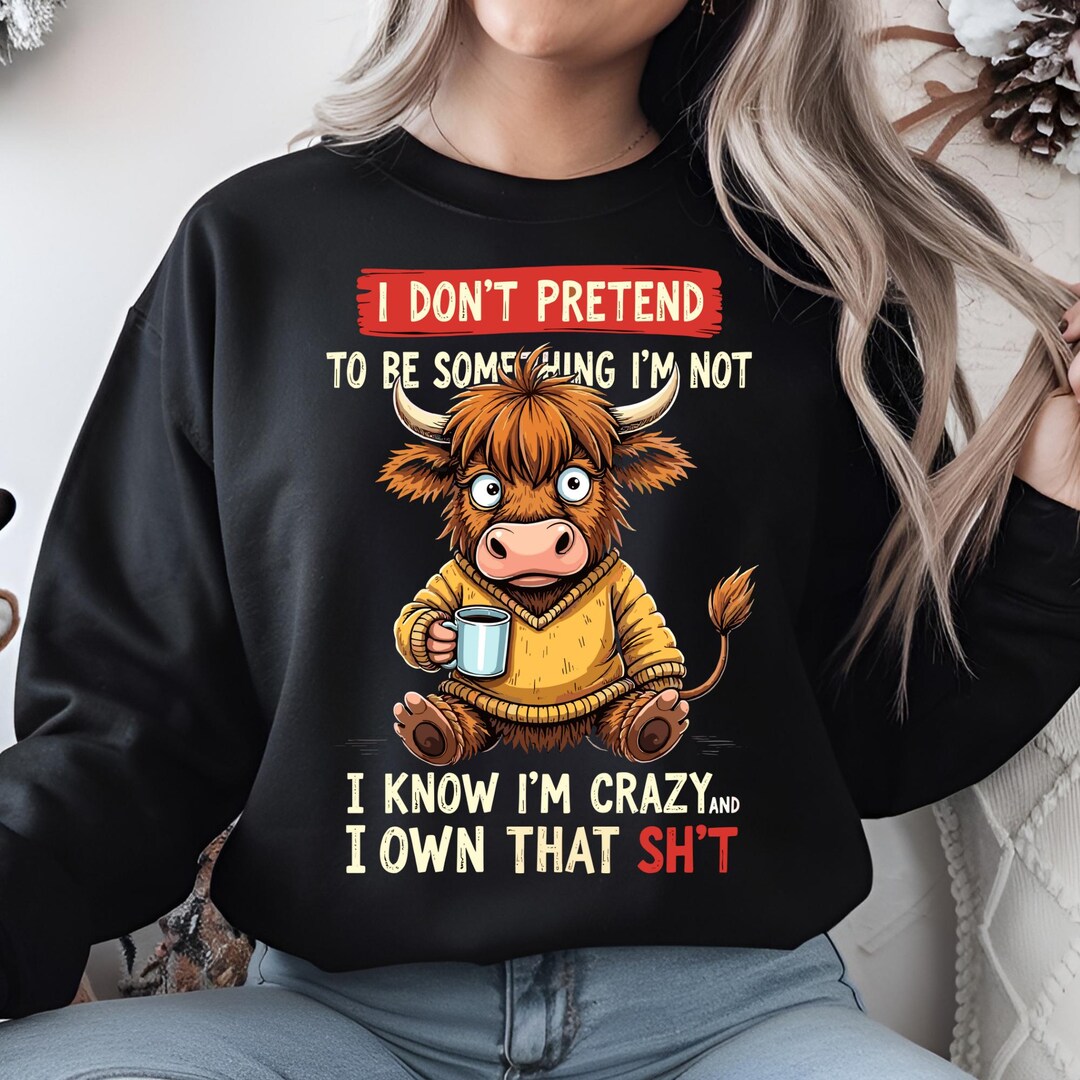 Funny Cow PNG, I Don't Pretend Quote, Crazy Cow Design, Printable Farm ...