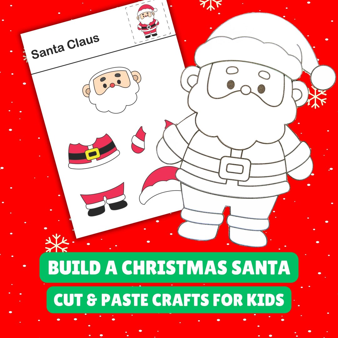 Build a Christmas Santa Printable Craft Santa Cut and Paste Activity ...