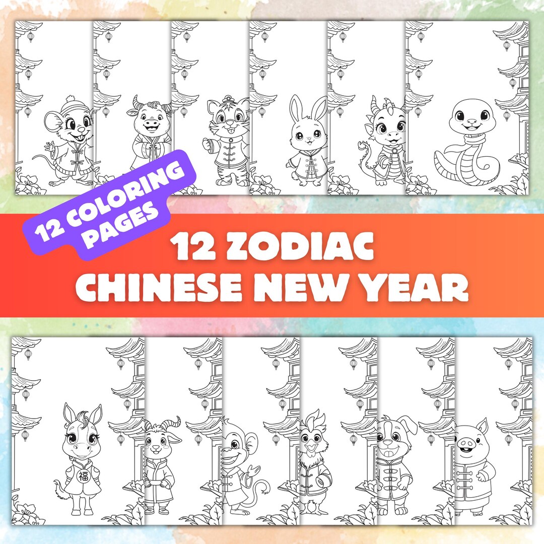 12 Zodiac Chinese New Year Coloring Pages Printables Festive Lunar New ...