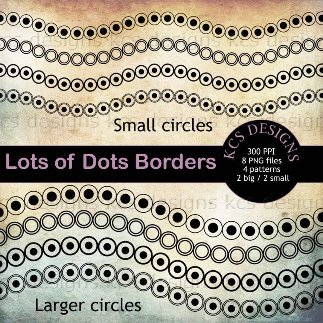 Lots of Dots Borders Personal Use Digital Scrapbooking Templates Dots ...