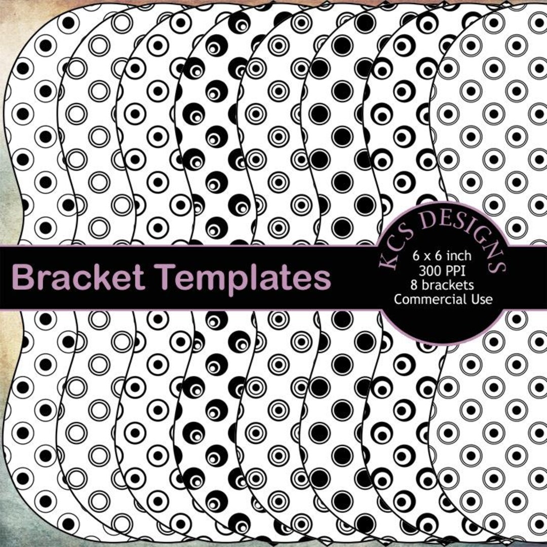 Bracket Overlays - Commercial Use | Printable Digital Templates ...