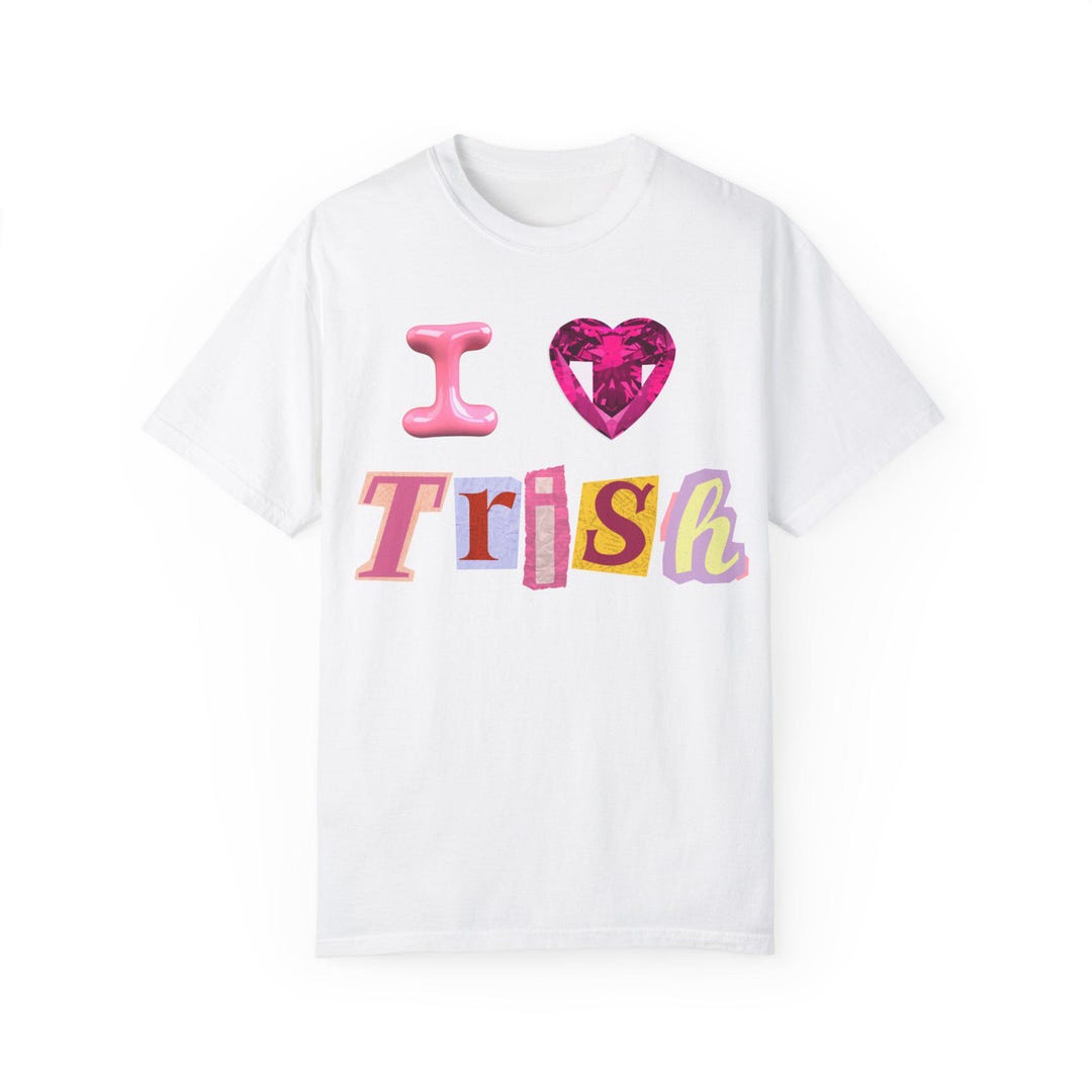 I Heart Trisha Paytas Unisex Garment-dyed T-shirt - Etsy