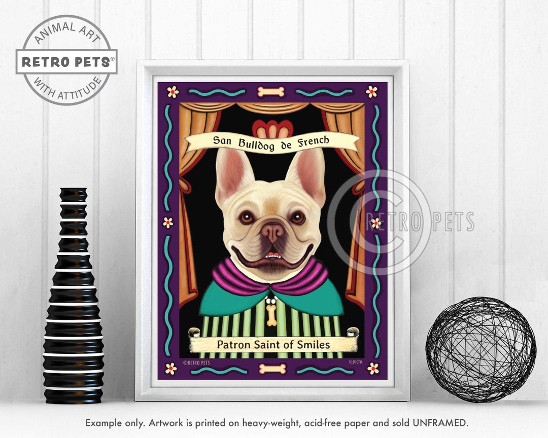 French Bulldog Art, Dog Wall Art, Dog Decor, Patron Saint of Smiles ...