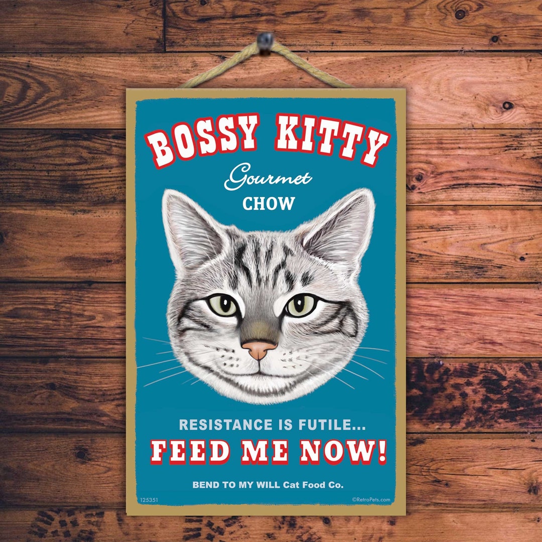 Funny Cat Art, Bossy Kitty, Cat Art, Cat Sign, Cat Wall Decor Retro ...