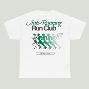 Anti-running Run Club Unisex Tee - Casual Wear, Workout Tee, Running ...