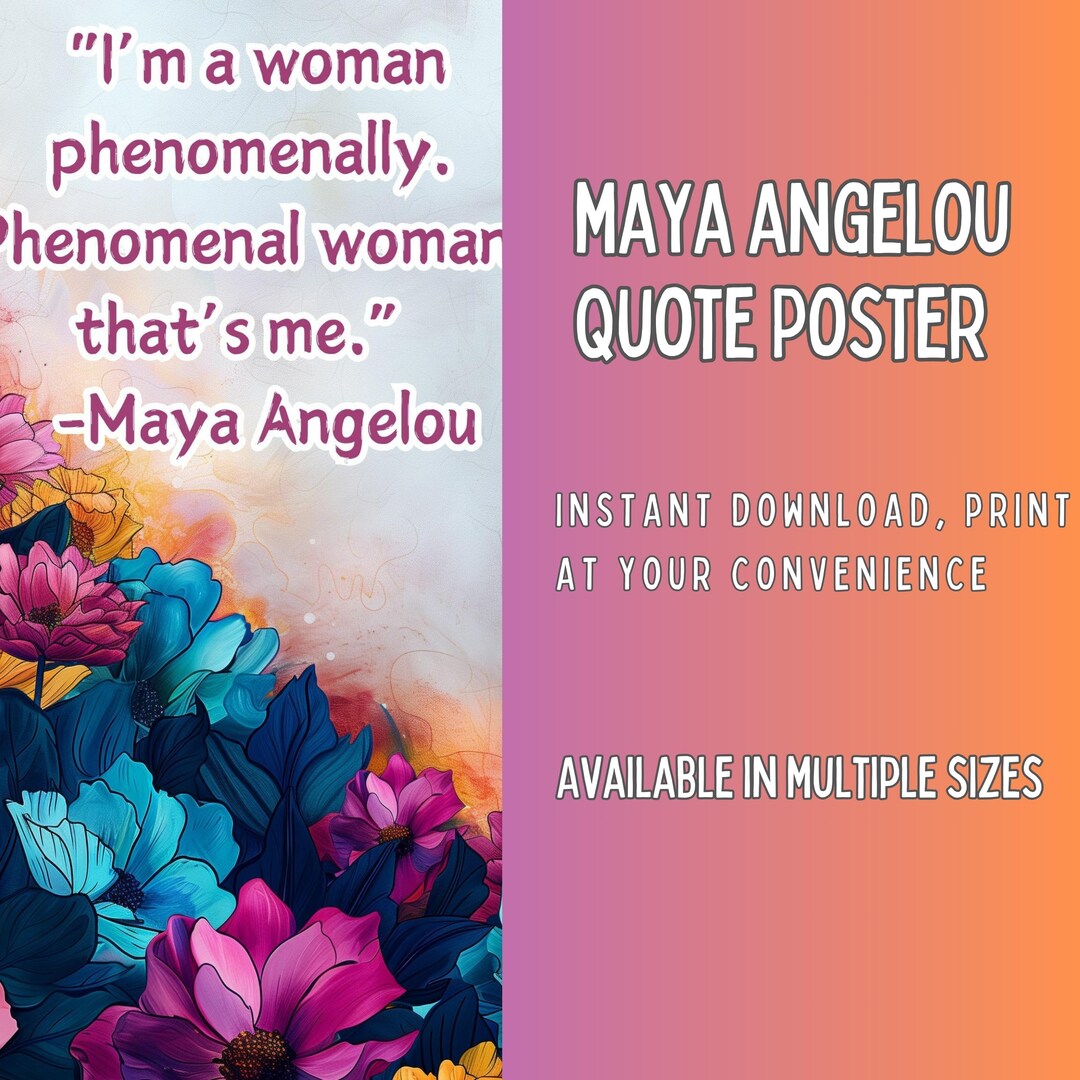 Maya Angelou Quote Poster Instant Download - Etsy