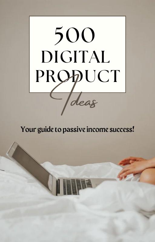 500 Digital Product Ideas | Passive Income Guide | Best Digital ...