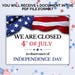 Closed for Independence Day Closed for 4th of July Closed Store Front ...