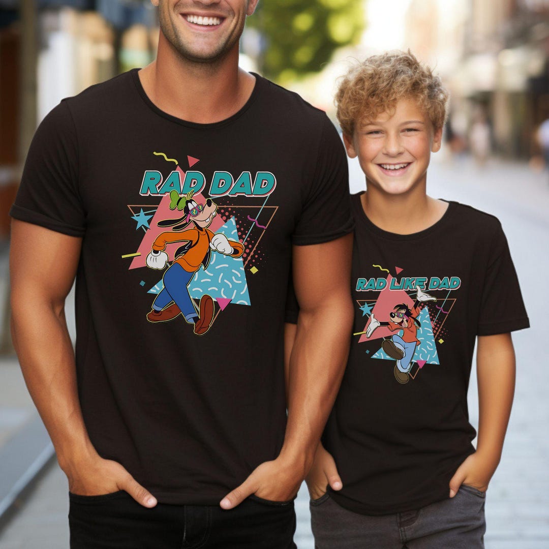 Retro Disney Father Son T-shirt, "rad Dad" Goofy Shirt, "rad Like Dad ...