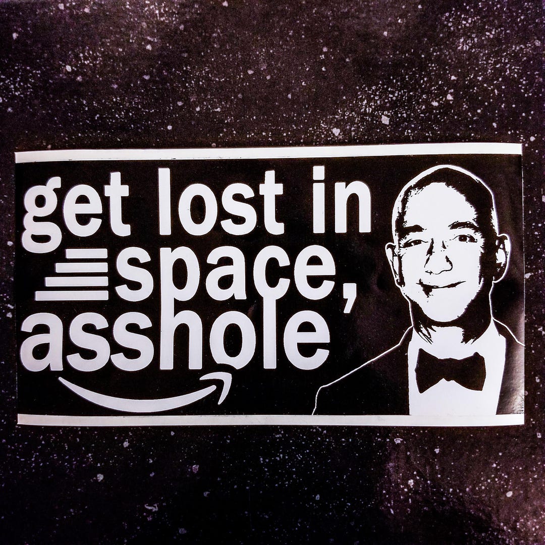 SPACE BEZOS Sticker Parody 6 X 4" [weatherproof Vinyl Decal] - Anti ...